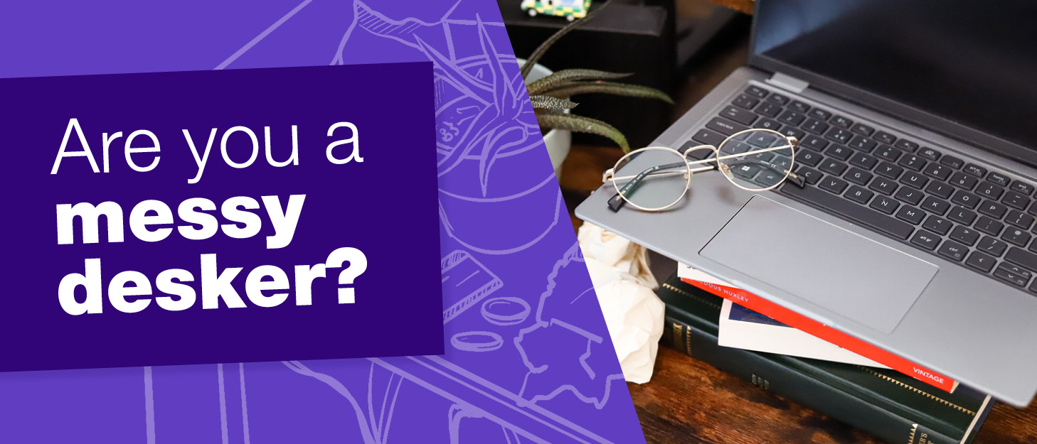 Messy Desks | Home office printers & scanners | Brother UK